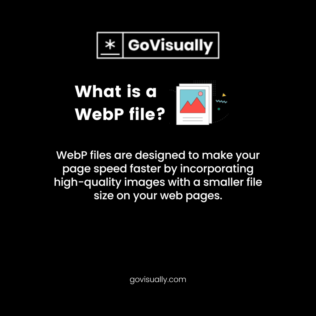 What are WebP files and how to open them online? - GoVisually